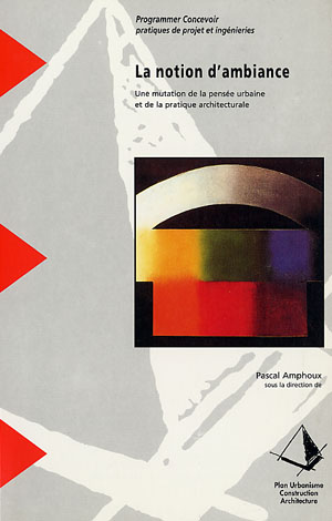 La notion d'ambiance | Publications du Cerema