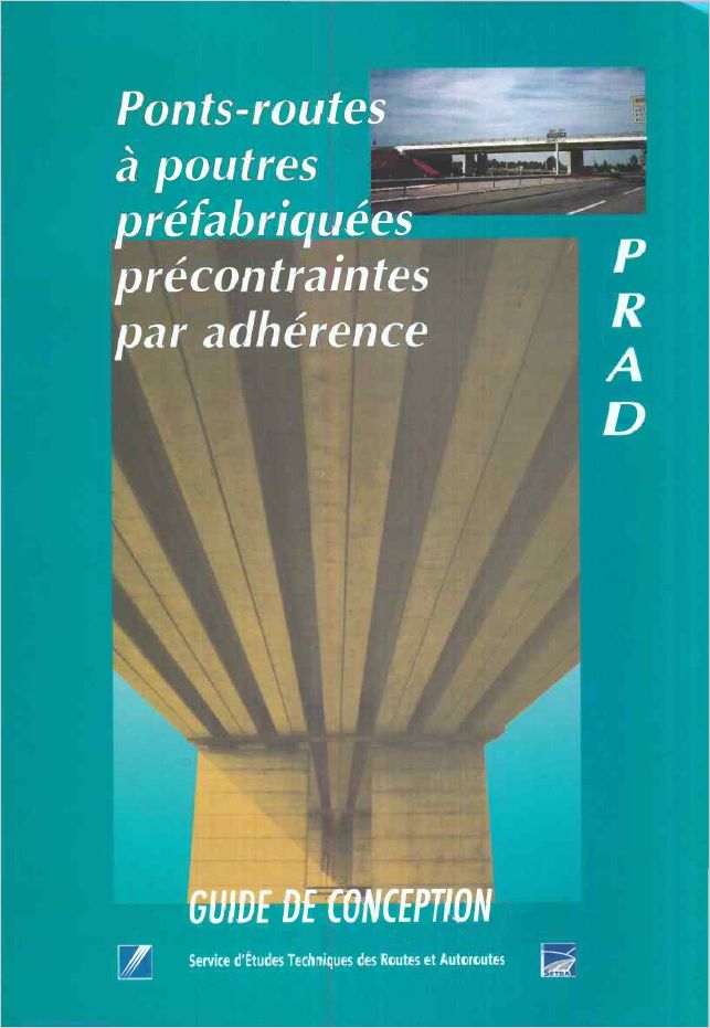 Ponts-routes à poutres préfabriquées précontraintes par adhérence (PRAD ...